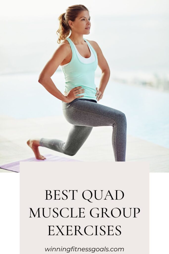 Best Quad Muscle Group Exercises - winningfitnessgoals.com